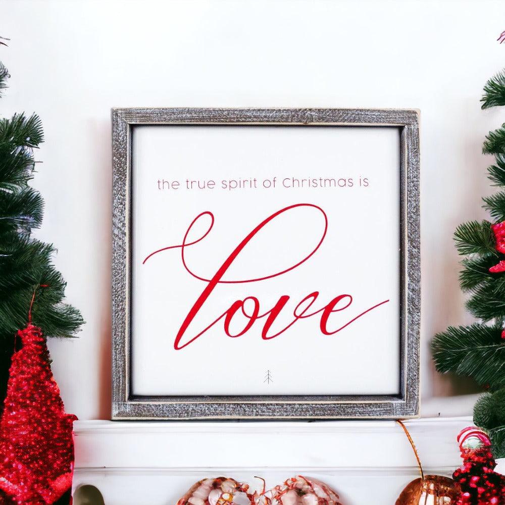 True Spirit of Christmas is Love - Wooden Signs - USA Made – Gia Roma